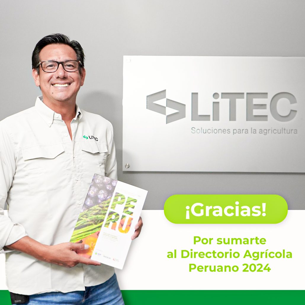 Litec: 20 Años de innovación y compromiso con el agricultor peruano ...